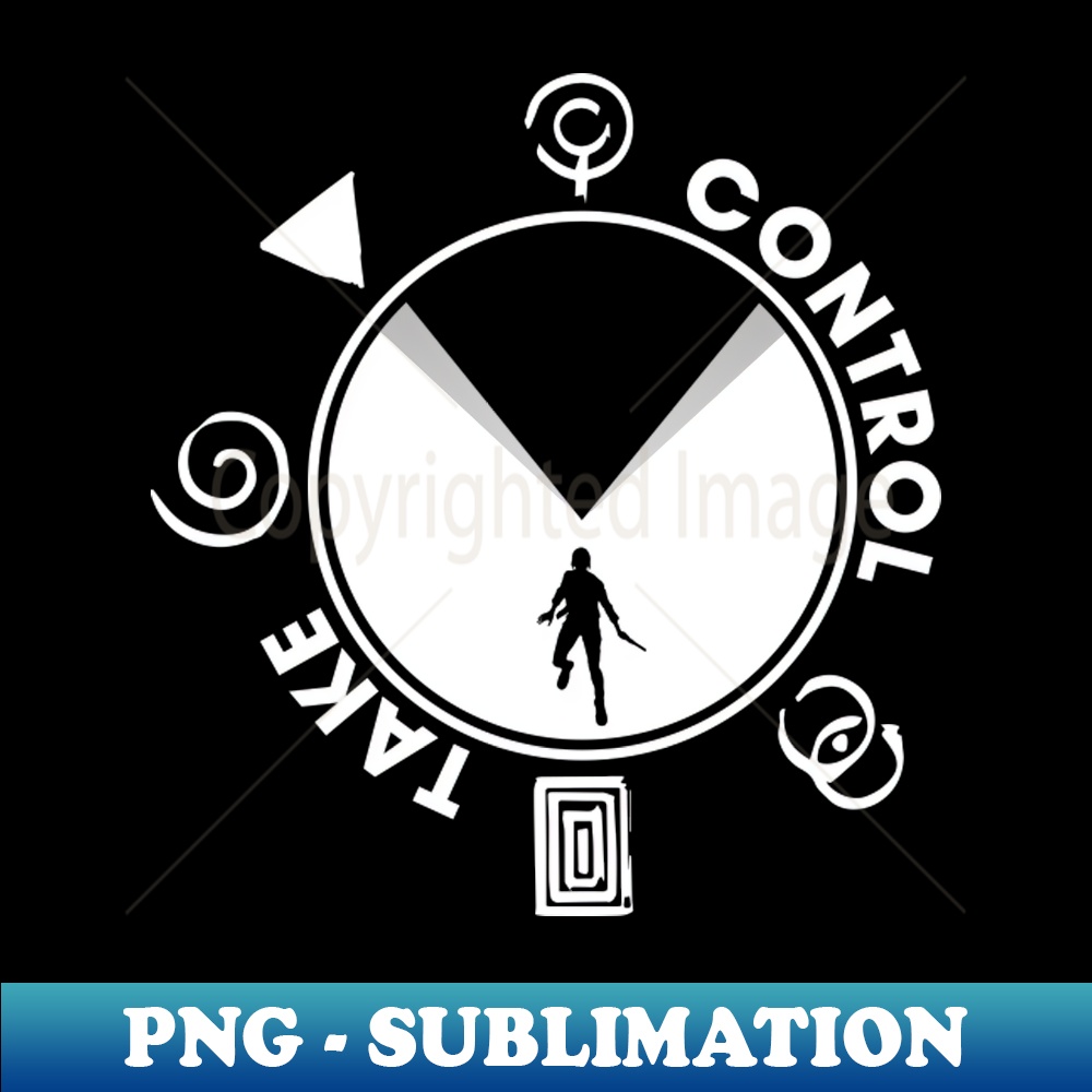 Take Control Version 2 - High-Resolution PNG Sublimation Fil | Inspire ...