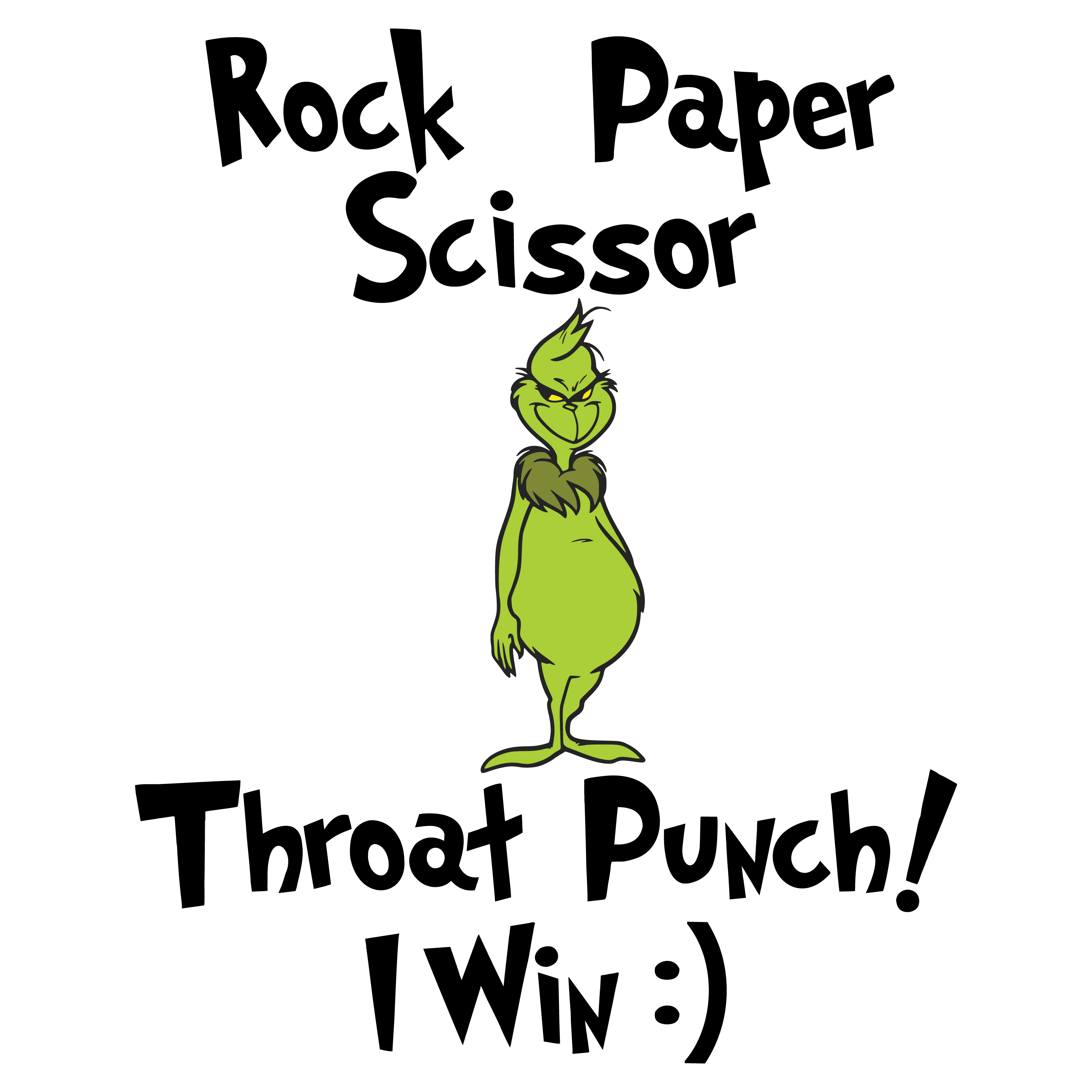 Rock Paper Scissors Throat Punch I Win Png, Grinch christmas | Inspire ...