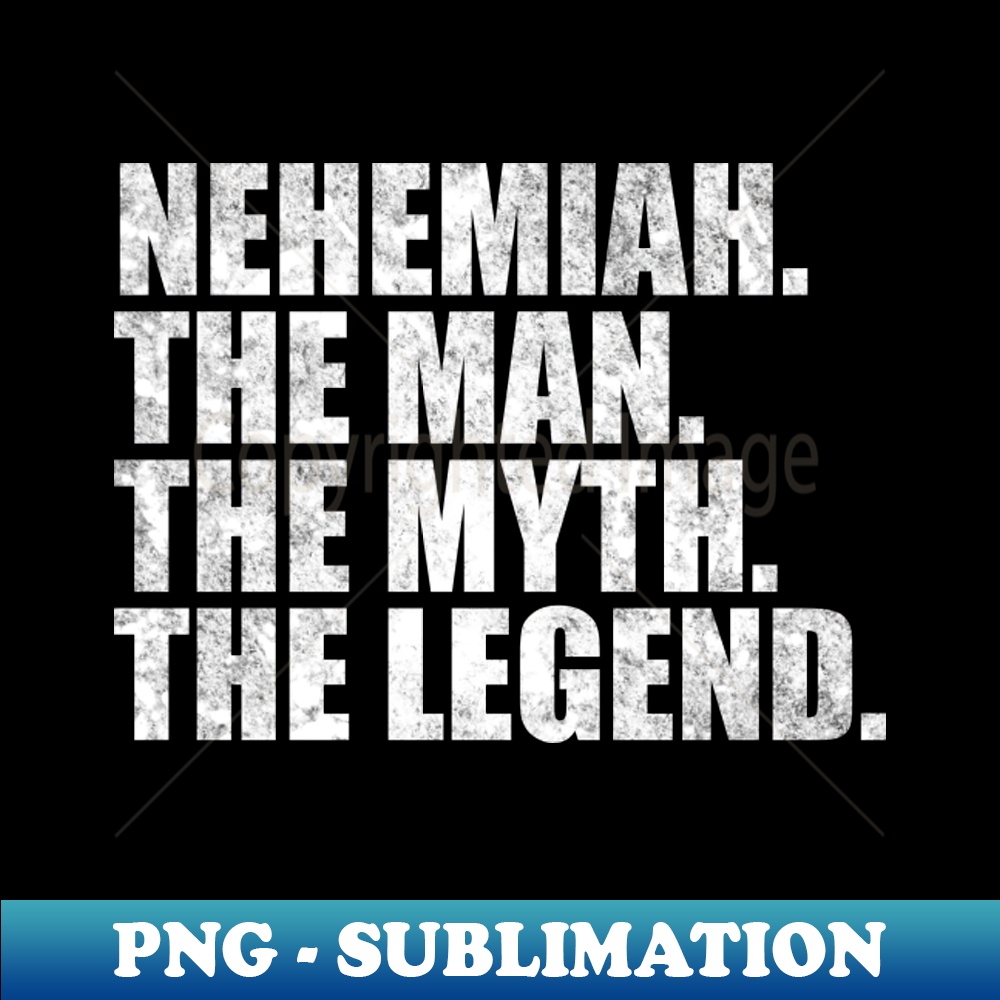 Nehemiah Legend Nehemiah Name Nehemiah given name - Retro PN | Inspire ...