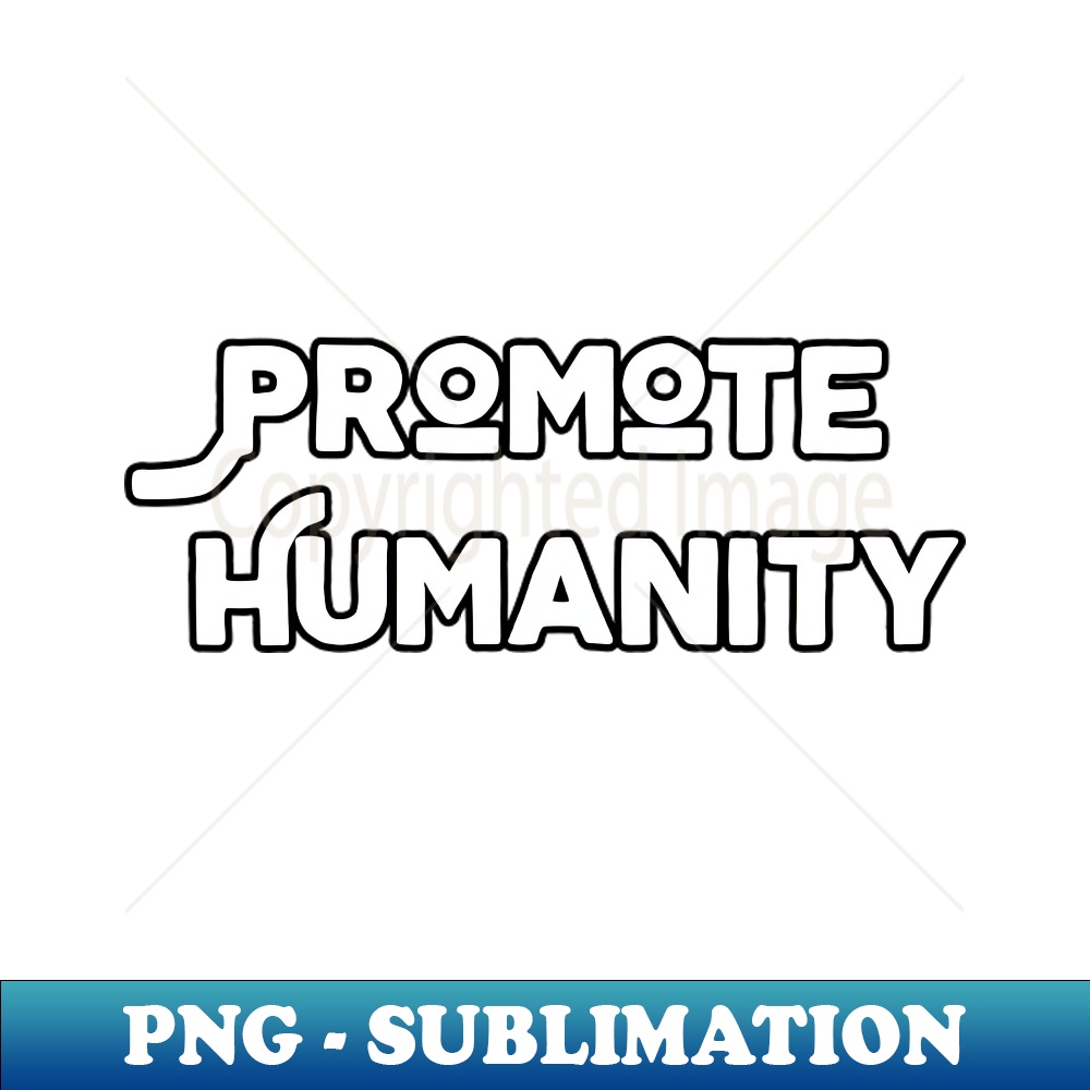 Promote Humanity and Create Positive Change - Aesthetic Subl - Inspire ...