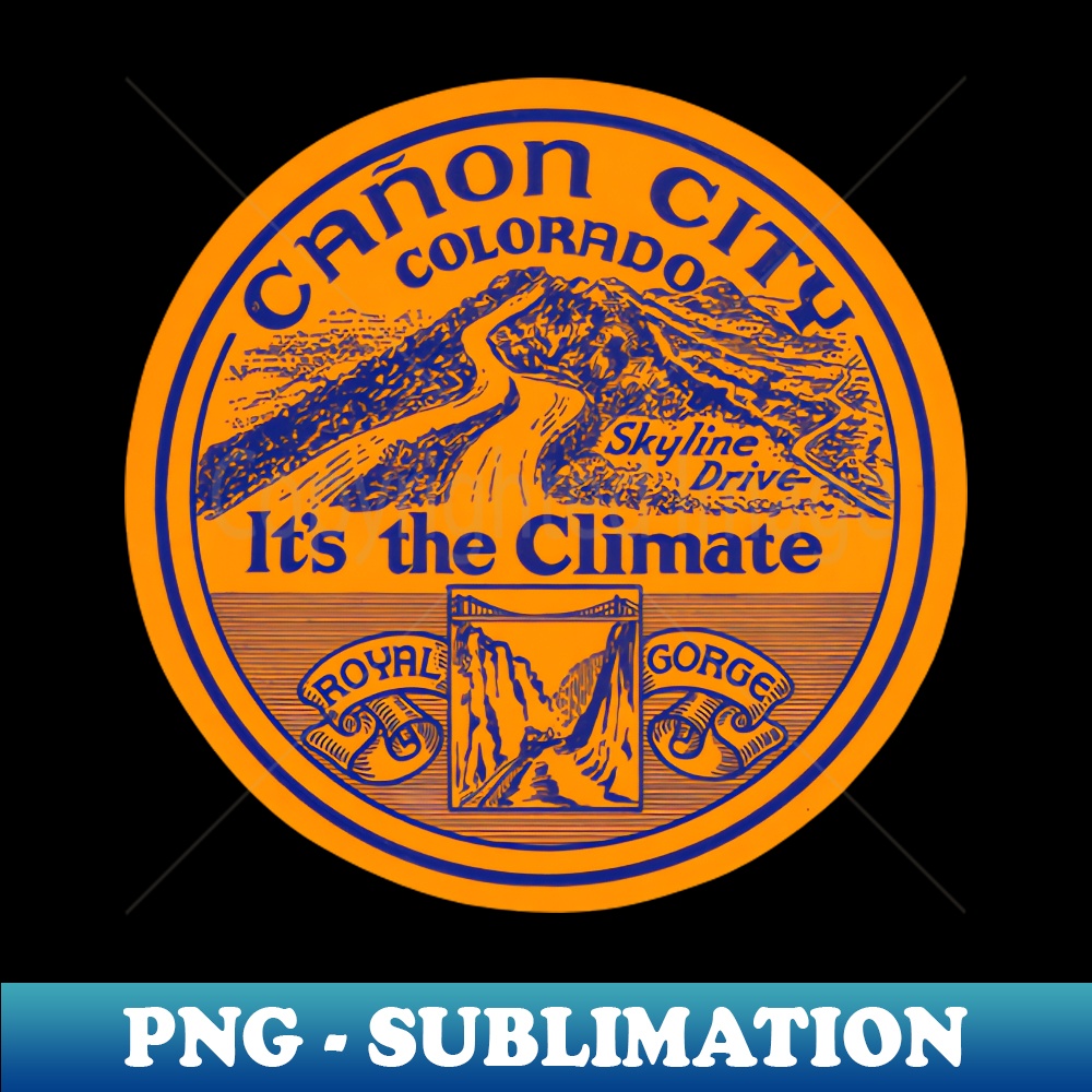 Canon City Colorado - High-Resolution PNG Sublimation File - | Inspire ...