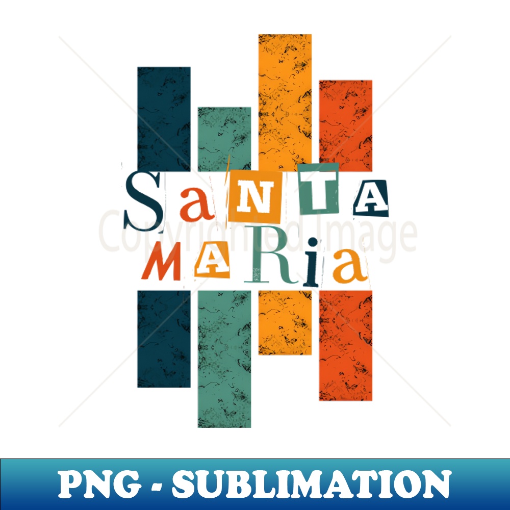 typograohy of santa maria city - PNG Sublimation Digital Dow | Inspire ...