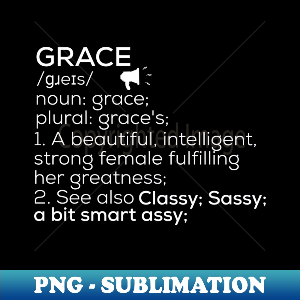 Grace Name Definition Grace Female Name - Sublimation-Ready | Inspire ...