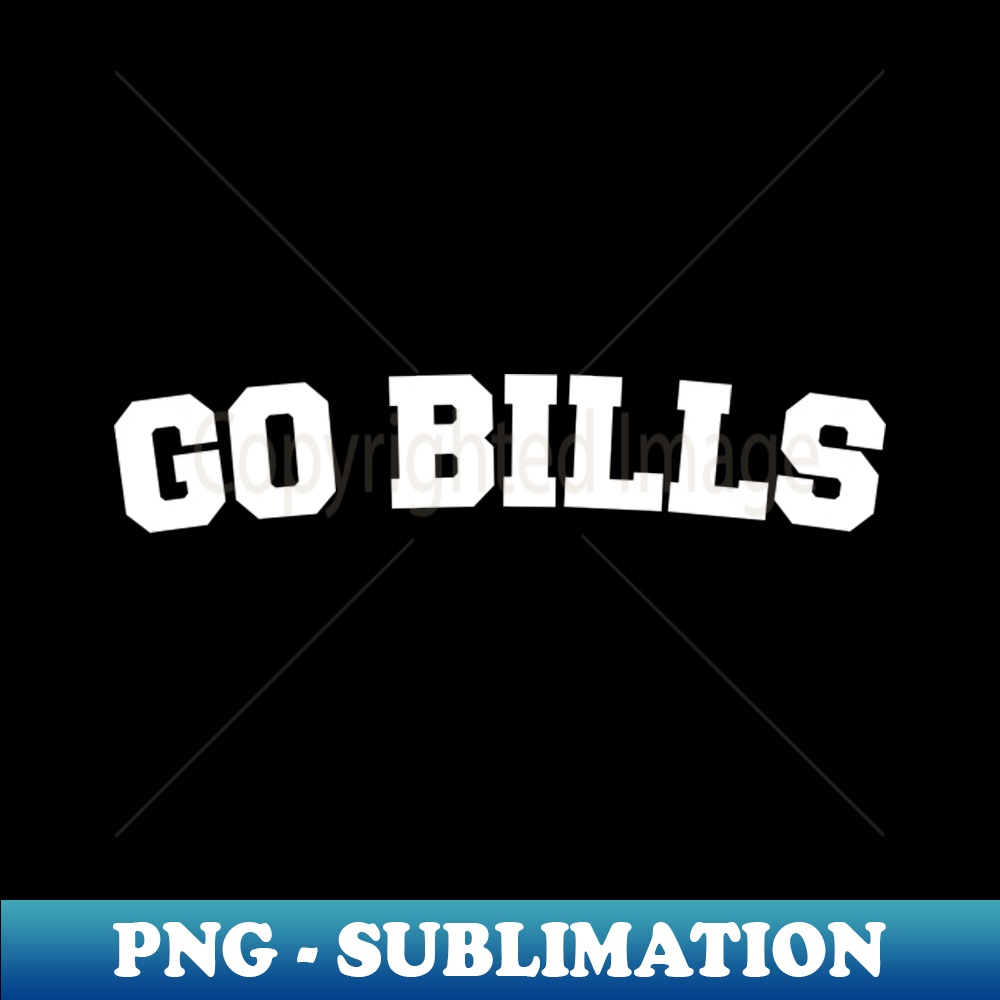 Go Bills - Stylish Sublimation Digital Download - Bold & Eye | Inspire ...