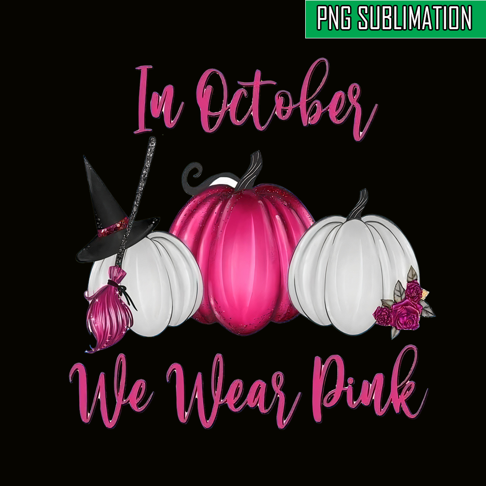 In October we wear pink Png | Inspire Uplift