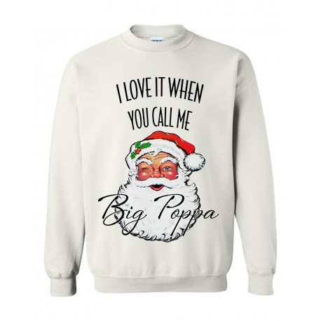 I Love It When You Call Me Big Poppa Png File | Inspire Uplift