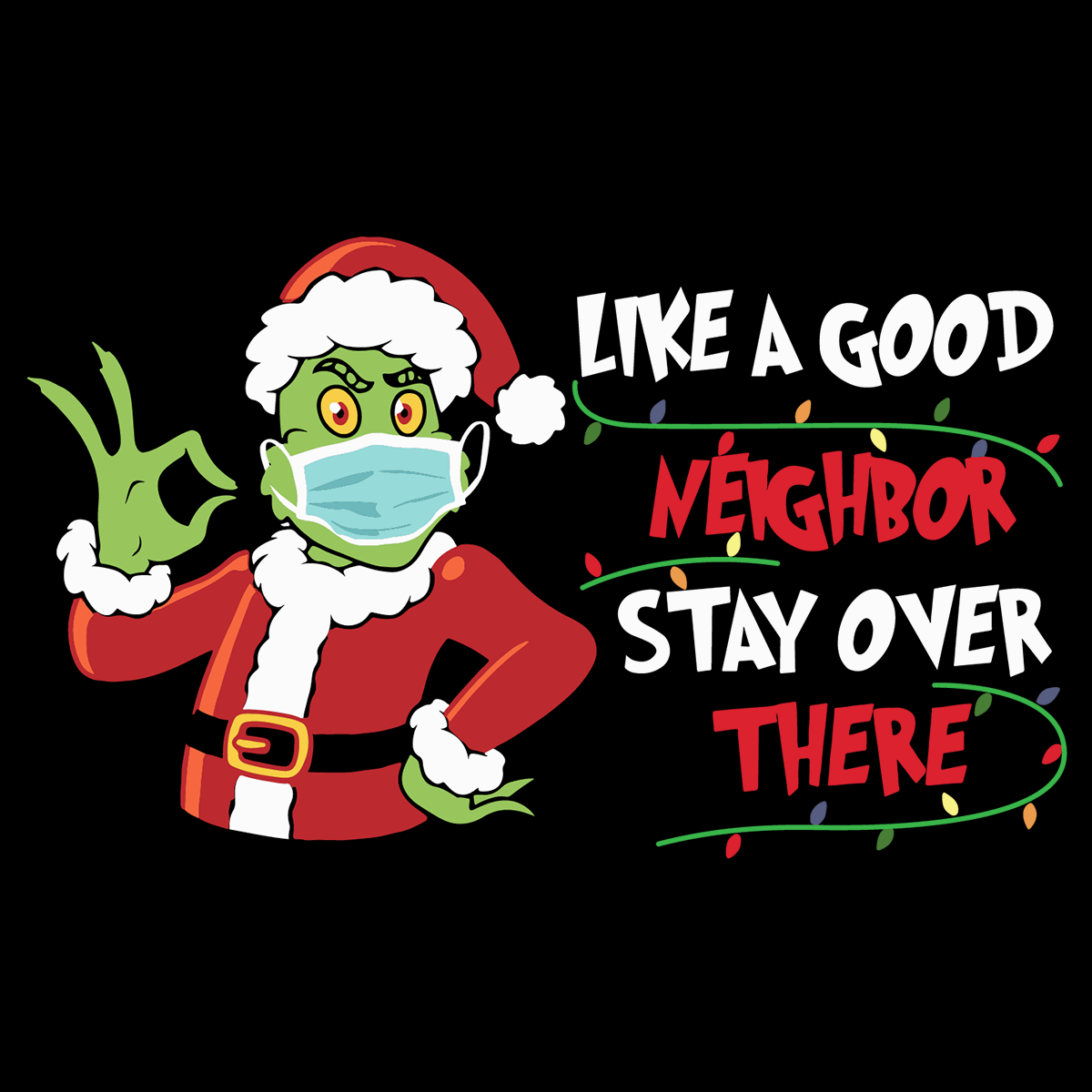 Like A Good Neighbor Stay Over There Grinch Svg, Christmas S | Inspire ...