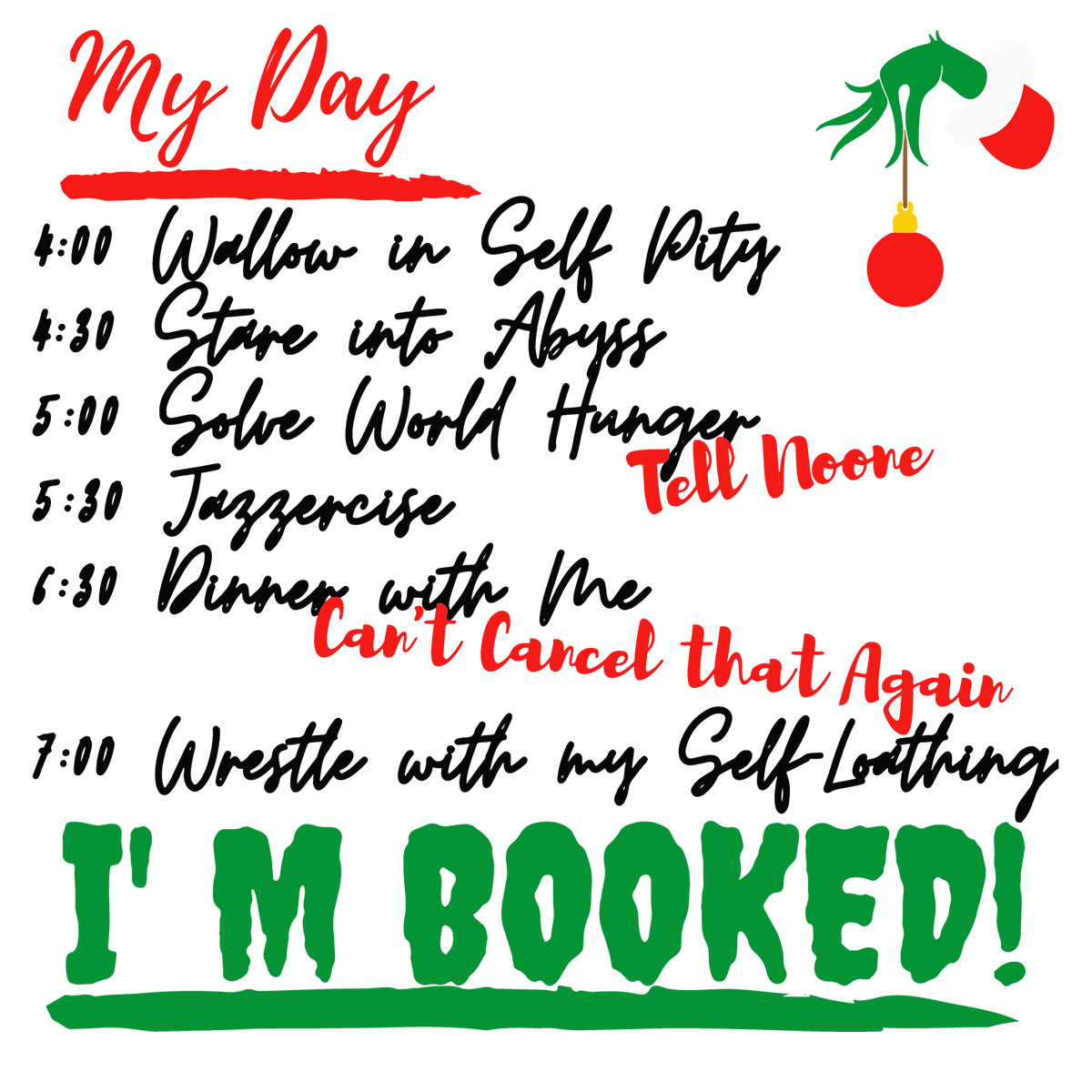 Grinch My Day Im Booked Svg, Christmas Svg, Xmas Svg - Inspire Uplift