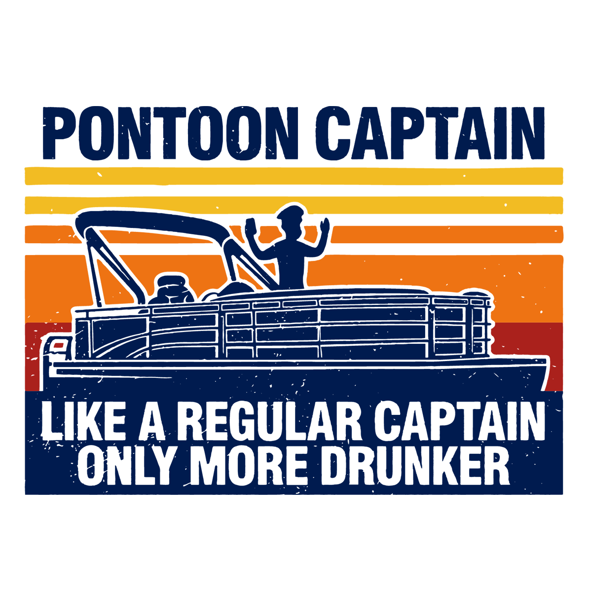 Pontoon Captain Only More Drunker Svg, Trending Svg, Pontoon - Inspire ...