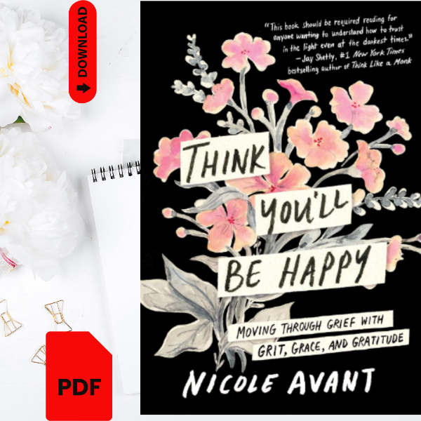 Think You'll Be Happy: Moving Through Grief with Grit, Grace | Inspire ...