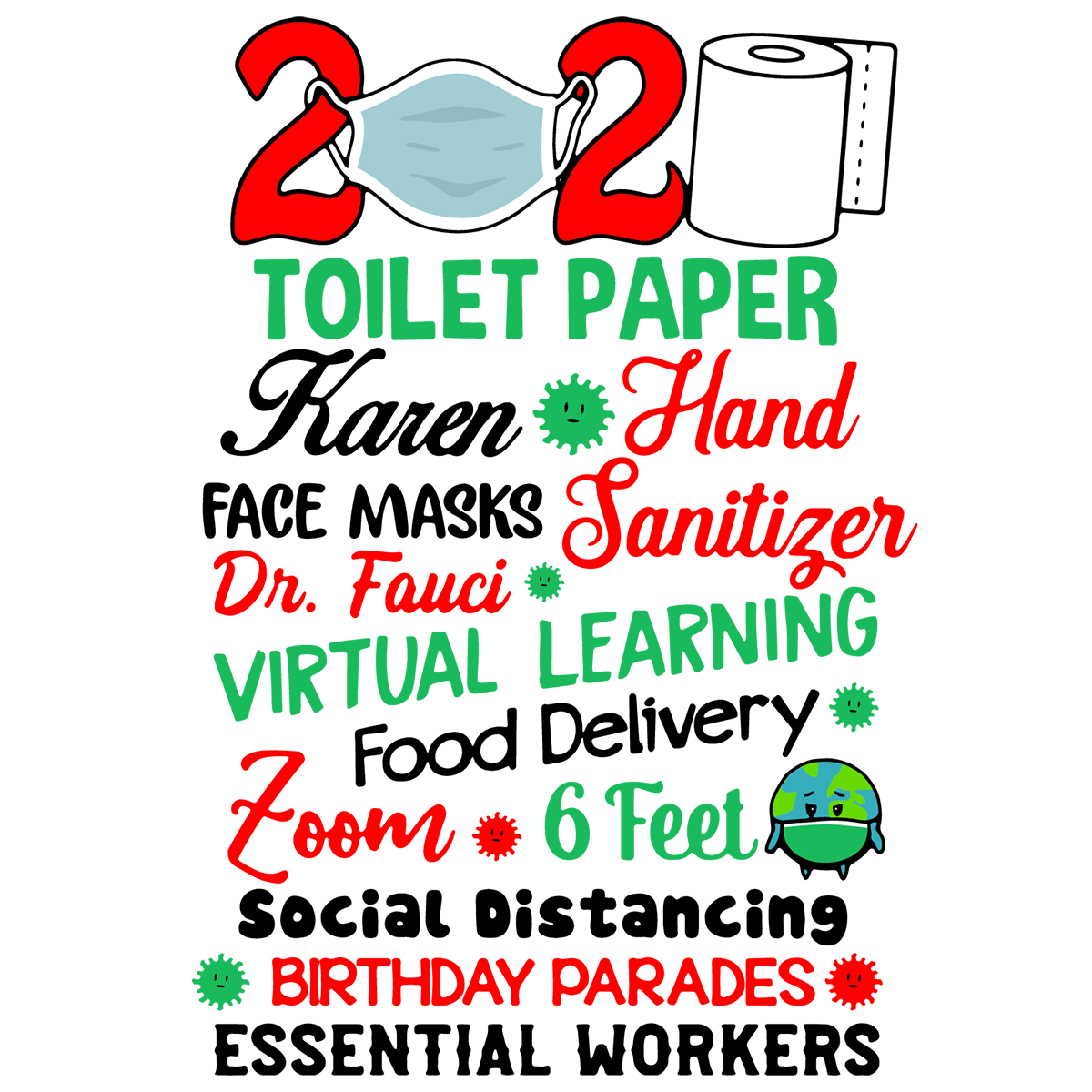 2020 Quarantine Svg, Toilet Paper, Karen, Hand Sanitize, Fac - Inspire ...