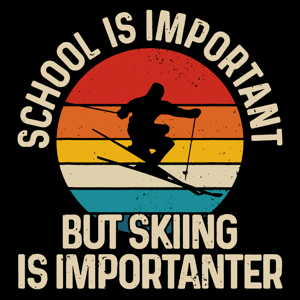 School Is Important But Skiing Is Importanter Svg, Trending | Inspire ...