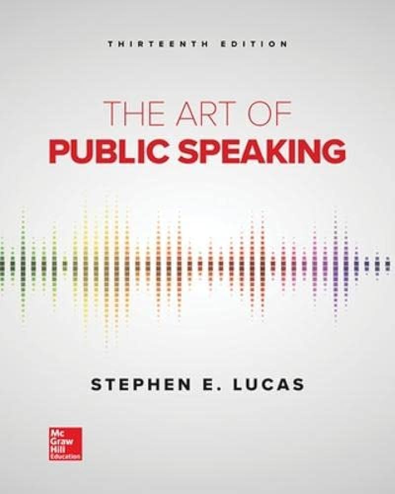 The Art of Public Speaking 13th Edition by Stephen Lucas | Inspire Uplift