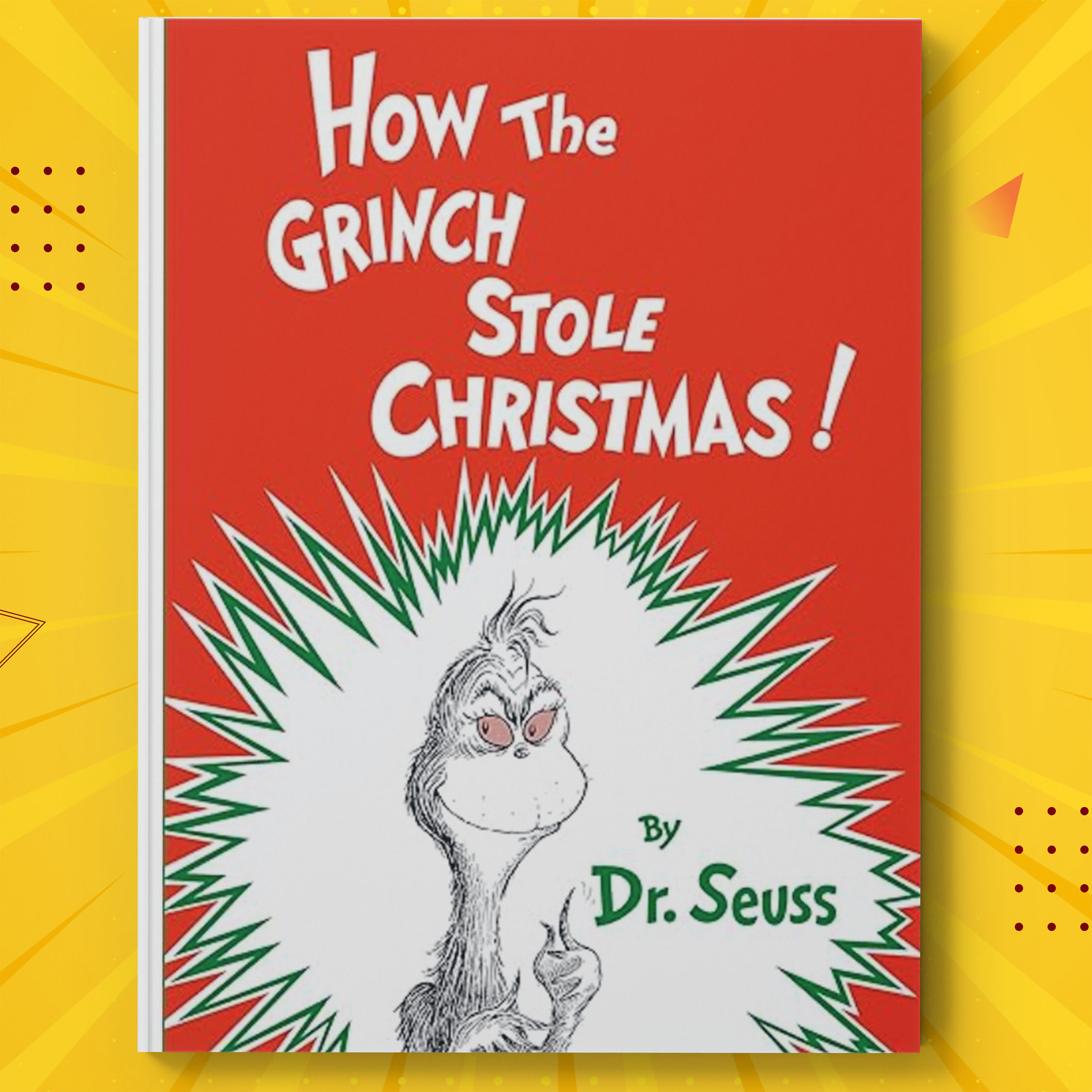 How the Grinch Stole Christmas by Dr. Seuss | Inspire Uplift