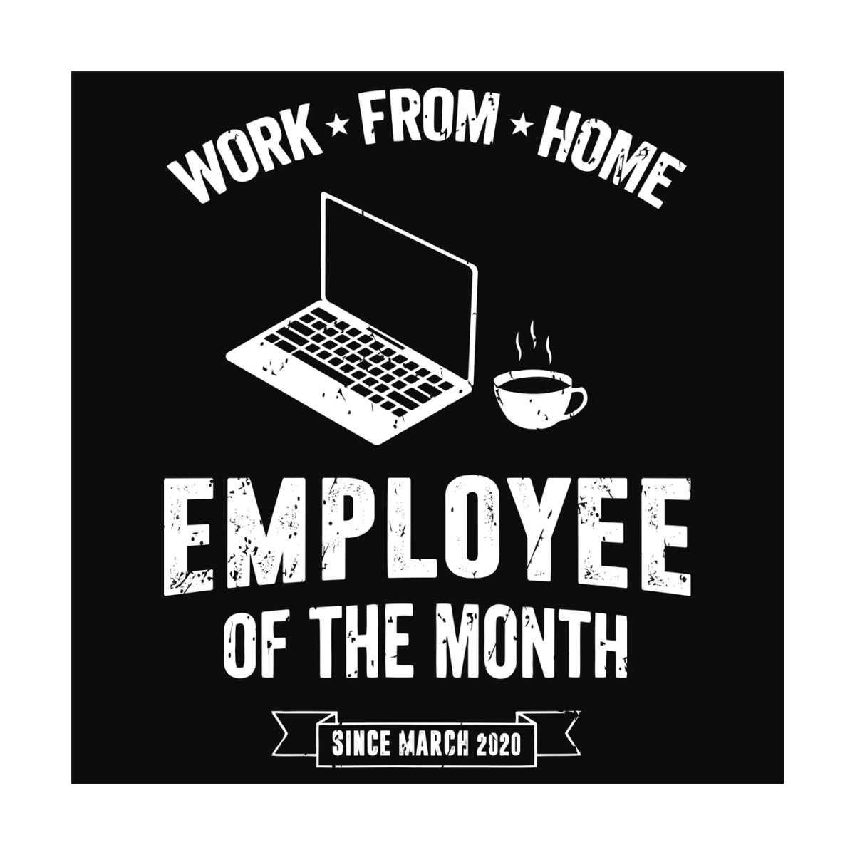 Work From Home Employee Of The Month Since March 2020 Svg, T | Inspire ...