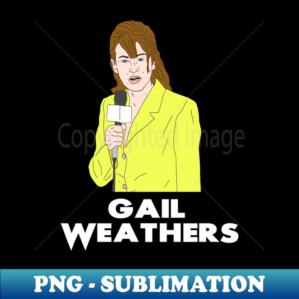 Gail Weathers - High-Resolution PNG Sublimation File - Defyi | Inspire ...