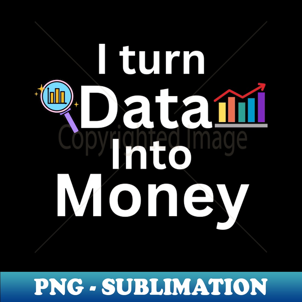 I turn data into money data analyst and data scientist - Uni - Inspire ...