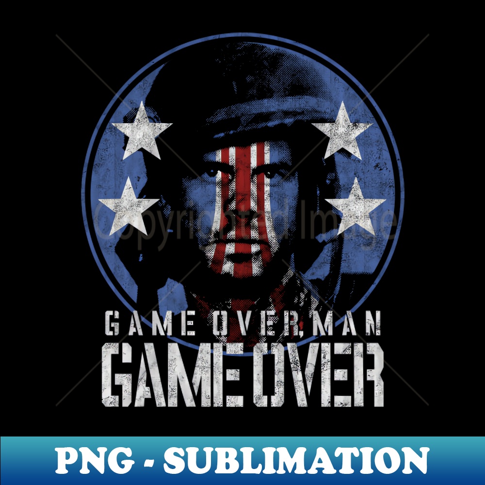 Game over man DISTRESSED Aliens Bill Paxton - Exclusive PNG | Inspire ...