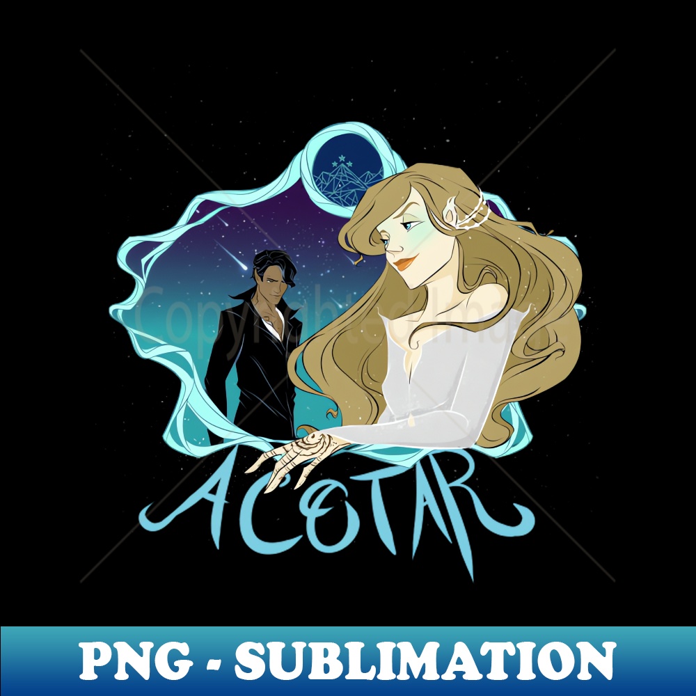 ACOTAR - Special Edition Sublimation PNG File - Unleash Your - Inspire ...
