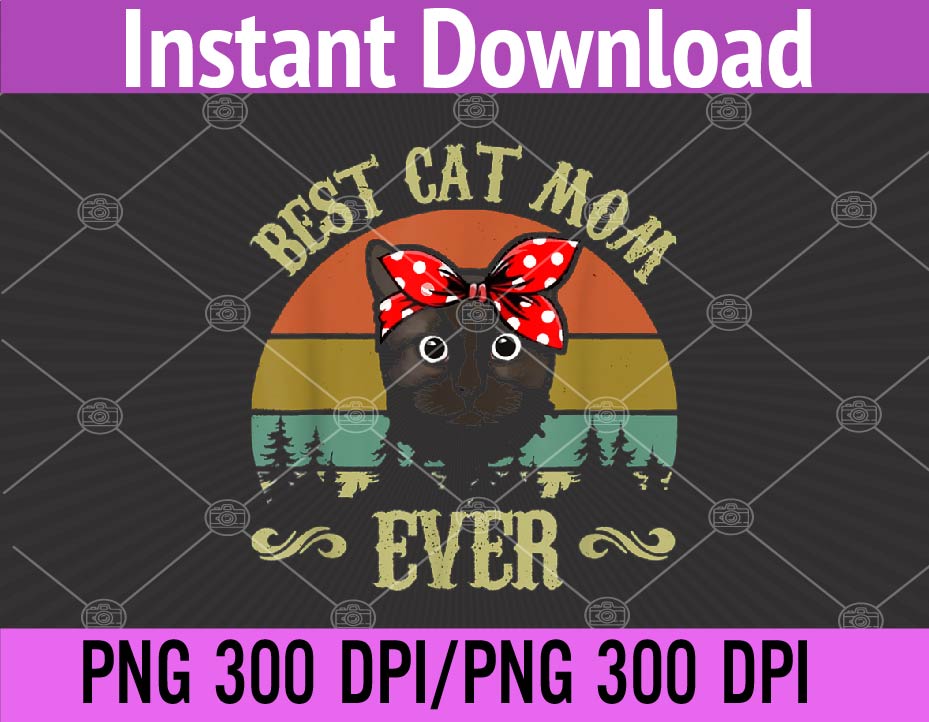 Cats Mom With Kitty Love Best Cat Mom Mother's day Meow PNG, - Inspire ...