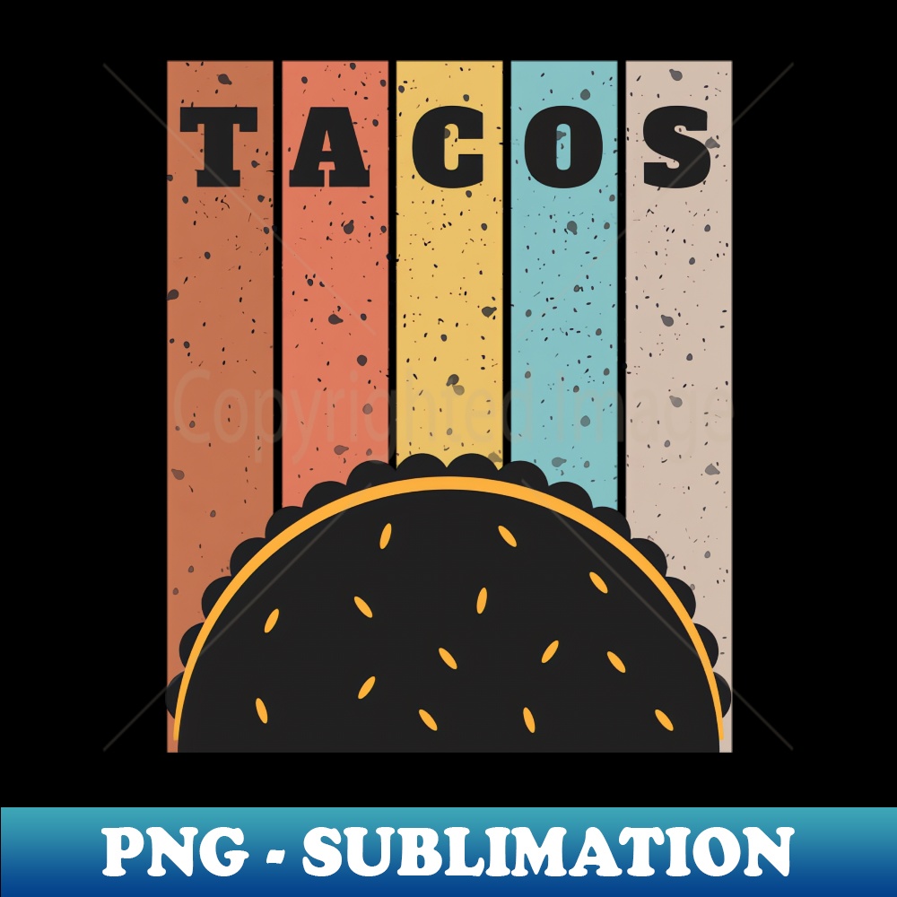 Retro tacos - Premium PNG Sublimation File - Boost Your Succ | Inspire ...