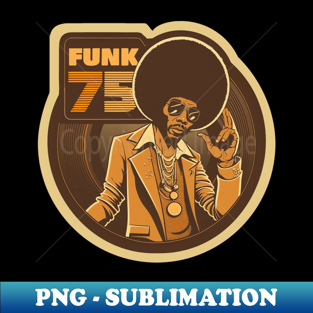 Funk 75 - Instant Sublimation Digital Download - Perfect for - Inspire ...