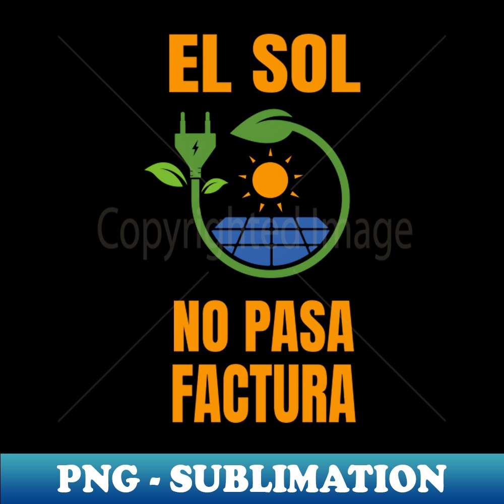Sun No Bill Solar System Solar Power - Stylish Sublimation D | Inspire ...