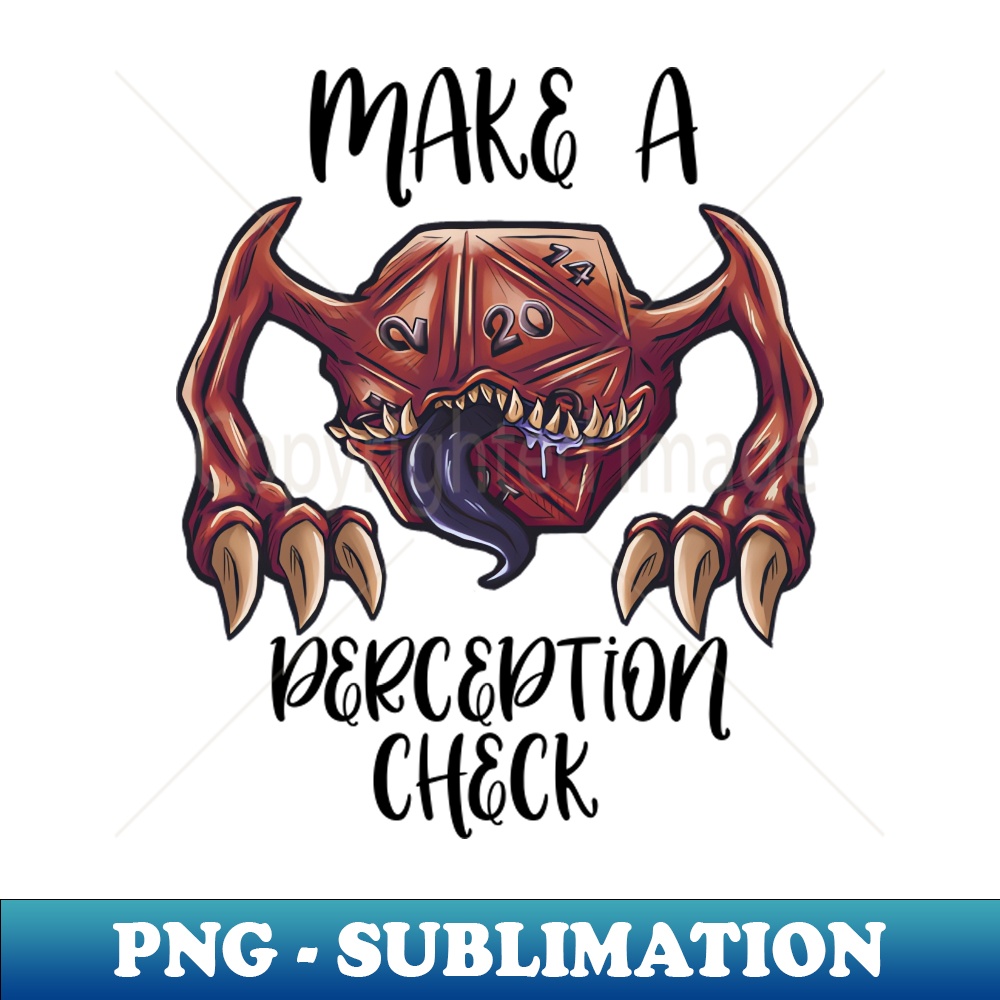 Make A Perception Check - Signature Sublimation PNG File - F - Inspire ...