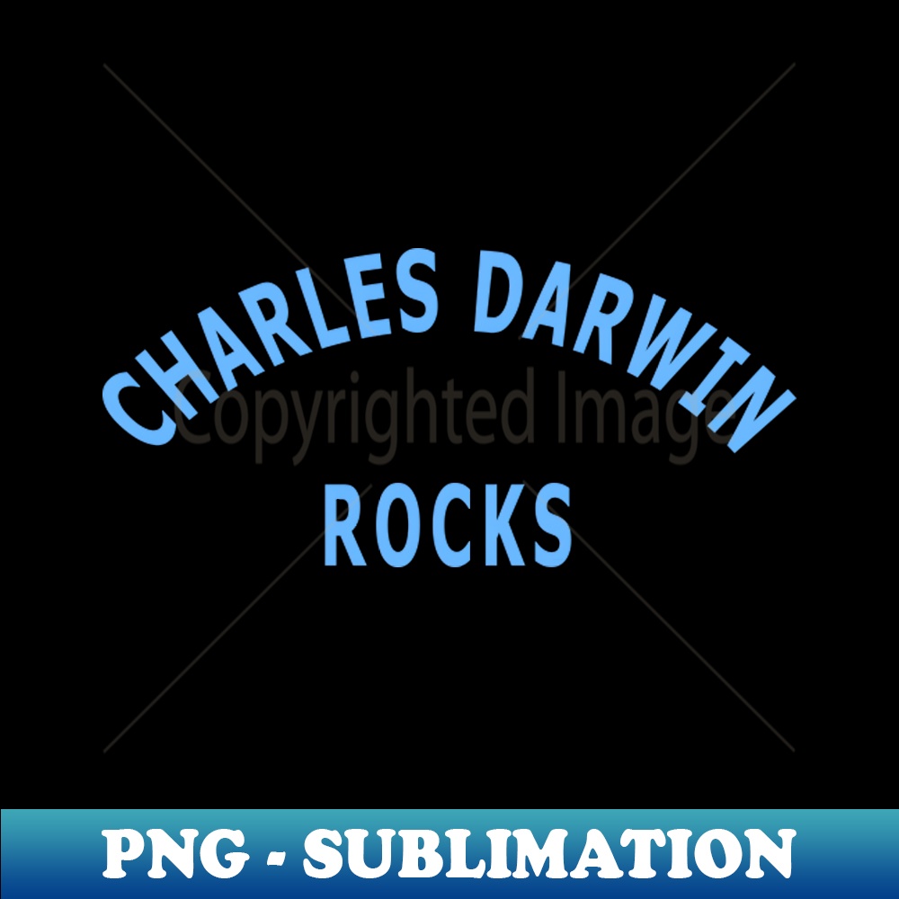 Charles Darwin Rocks - PNG Transparent Sublimation Design - | Inspire ...