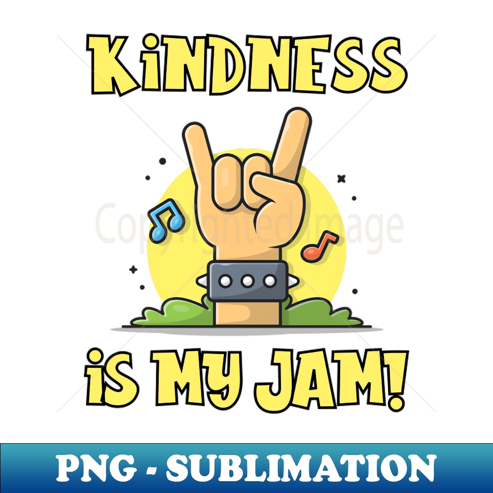 Kindness is My Jam with Rock and Roll Hand Sign - Profession | Inspire ...