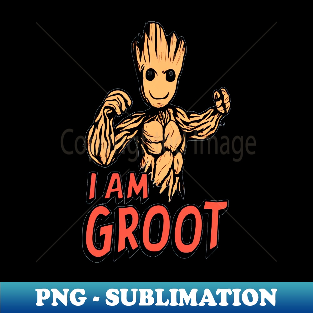 Im groot - Trendy Sublimation Digital Download - Unleash You - Inspire ...