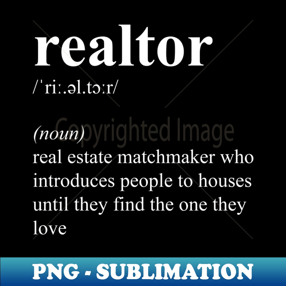 Funny Realtor Real Estate Agent Job Description - Premium Su | Inspire ...
