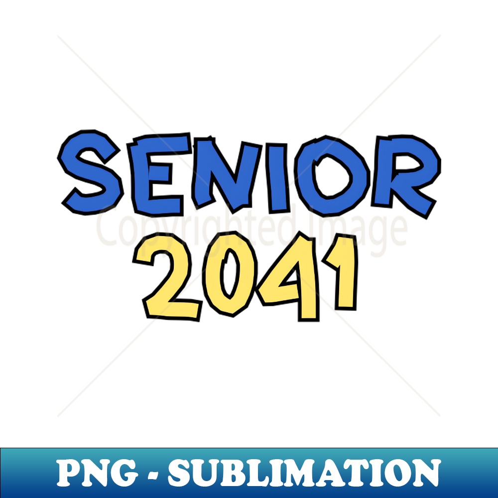 senior 2041 - Digital Sublimation Download File - Bold & Eye | Inspire ...