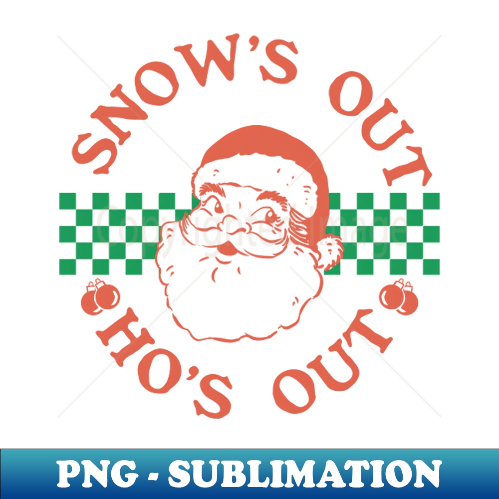 Snows Out Hos Out Retro Groovy Design of Santa Claus - Premi - Inspire ...