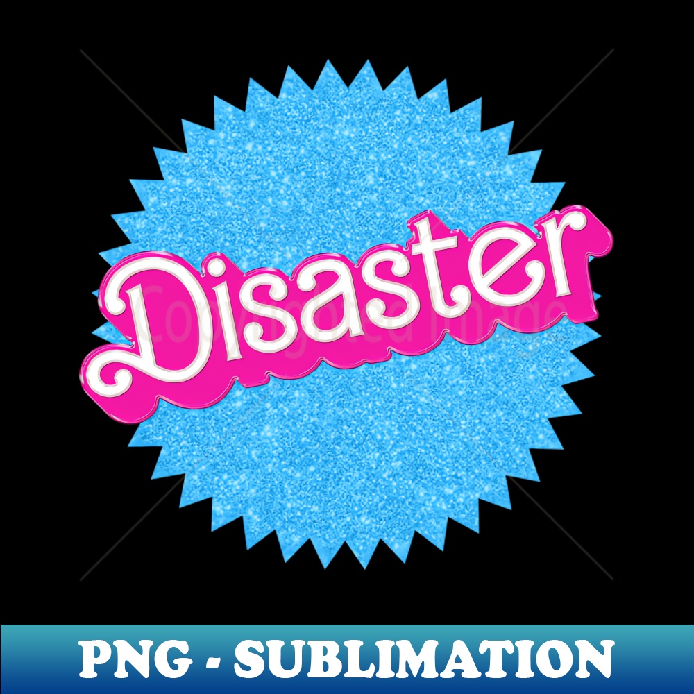 Disaster - Barbie - PNG Transparent Sublimation File - Perf - Inspire ...