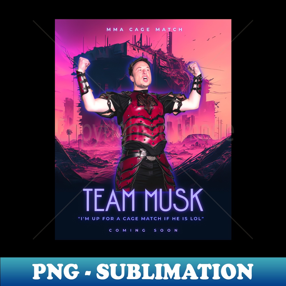 Team Elon Musk MMA Cage Fight - PNG Transparent Sublimation | Inspire ...