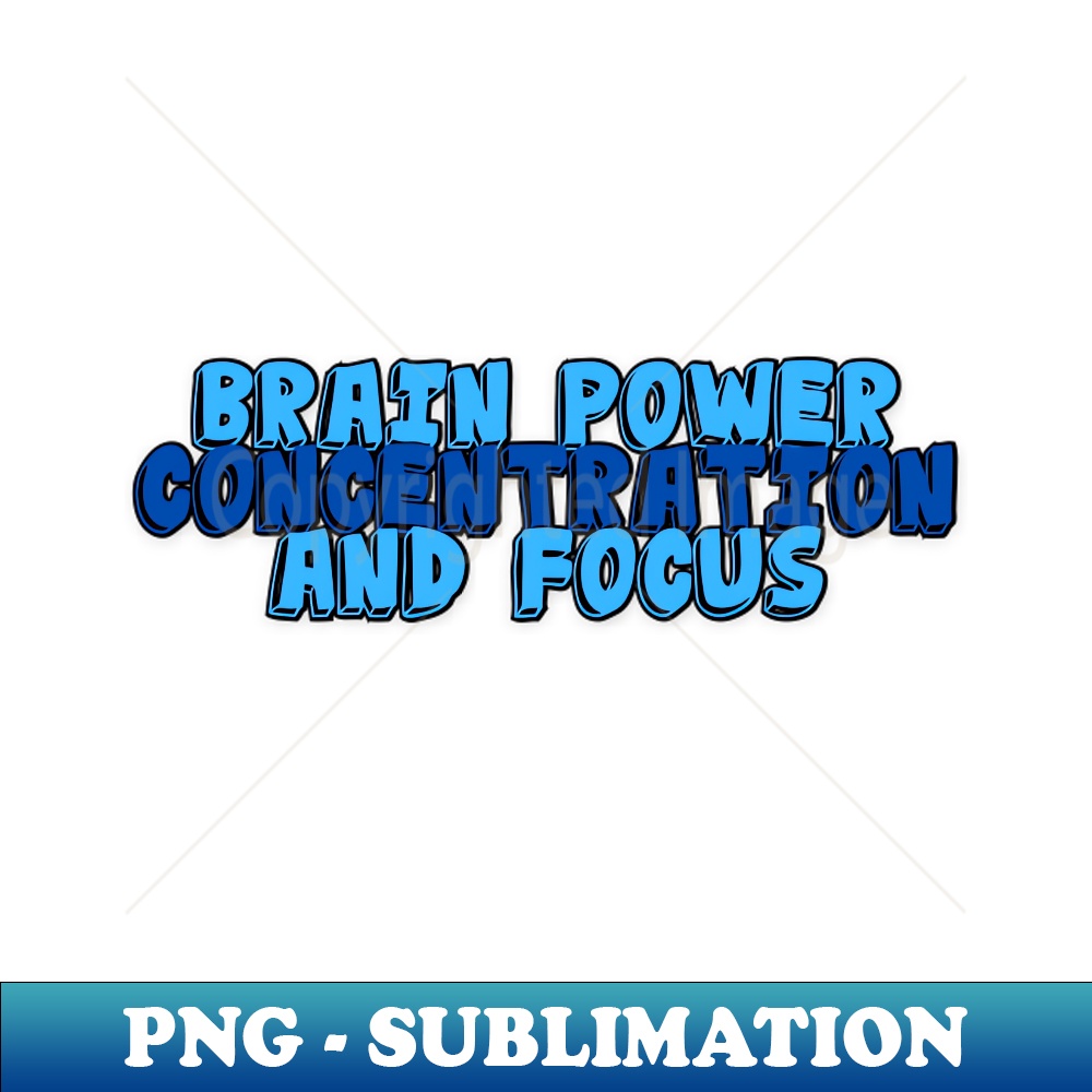 Brain Power Concentration and focus - Retro PNG Sublimation | Inspire ...