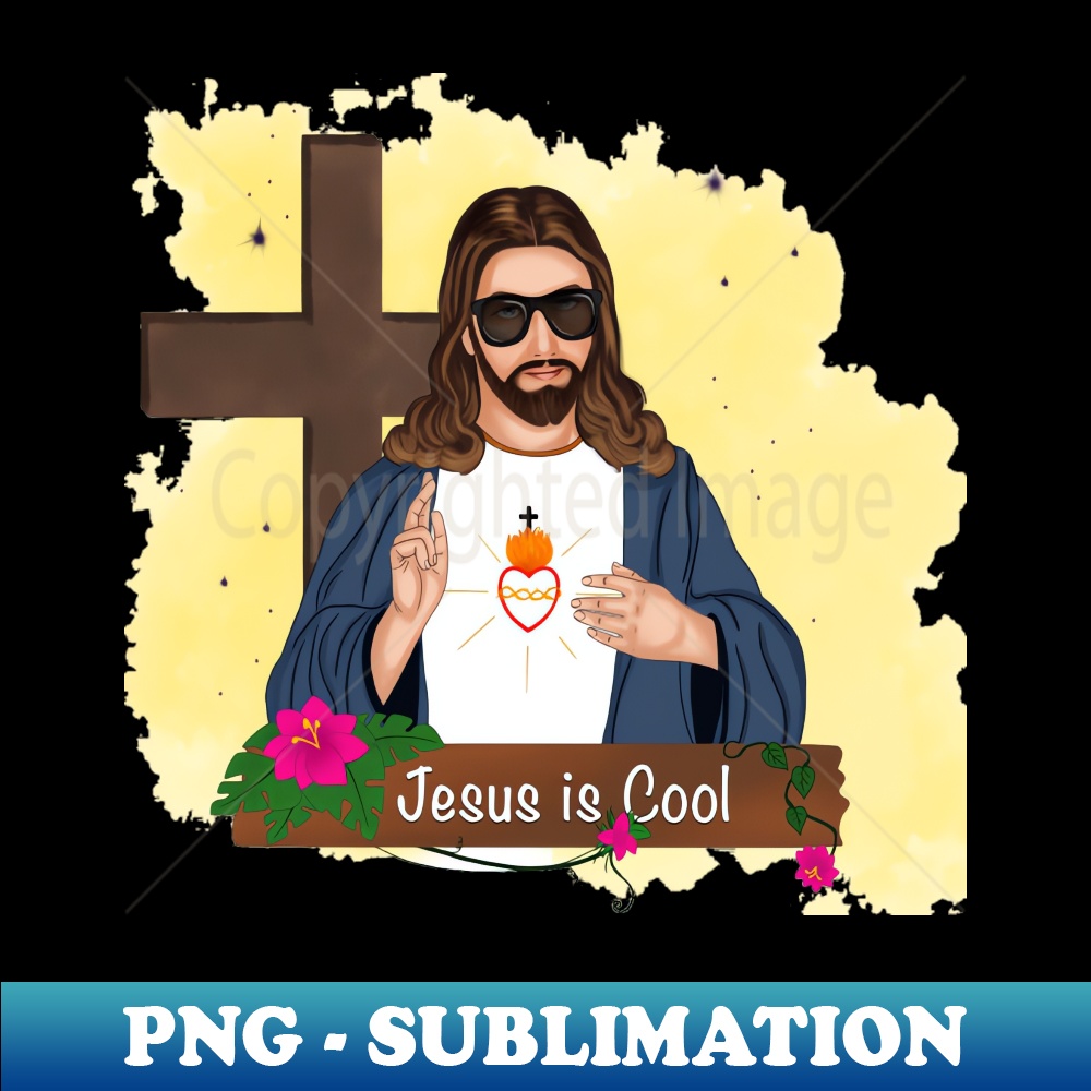 Jesus is cool - Premium PNG Sublimation File - Perfect for S - Inspire ...