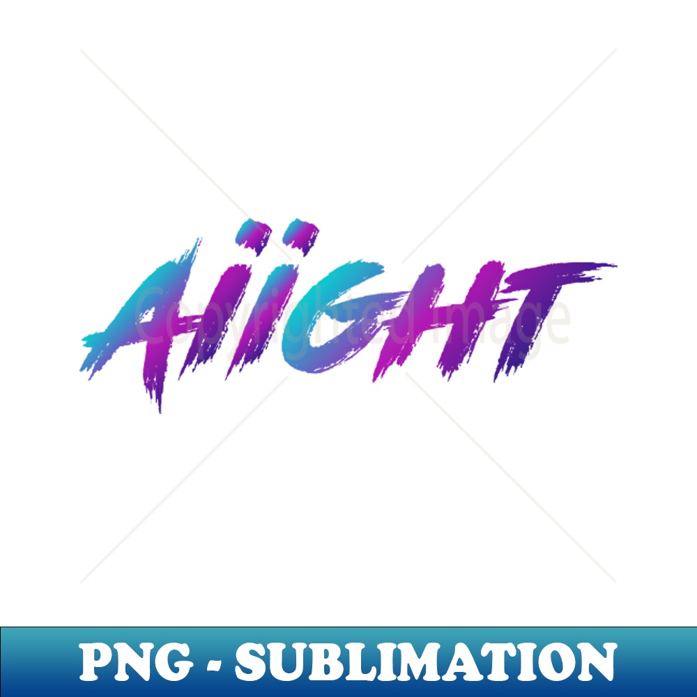 Aiight 90s Slang With 90s Colors - PNG Transparent Sublimati | Inspire ...