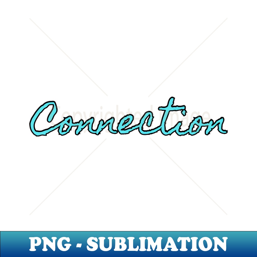 Connection - Aesthetic Sublimation Digital File - Capture Im - Inspire ...