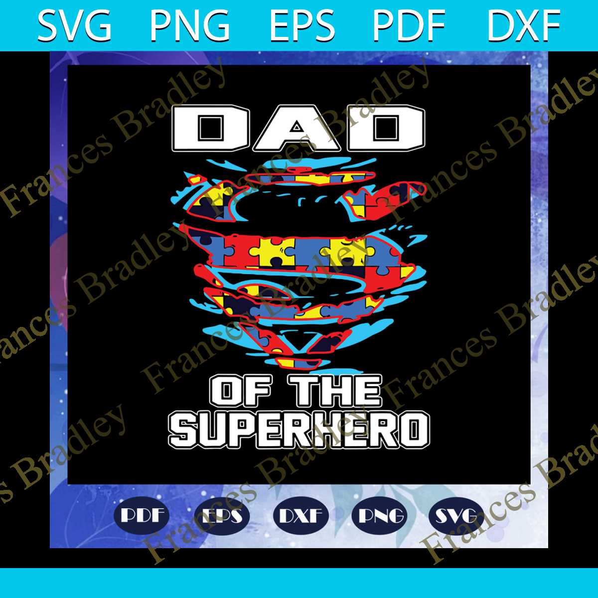 Dad of the superhero svg, Autism svg, Autism day svg, Autism | Inspire ...