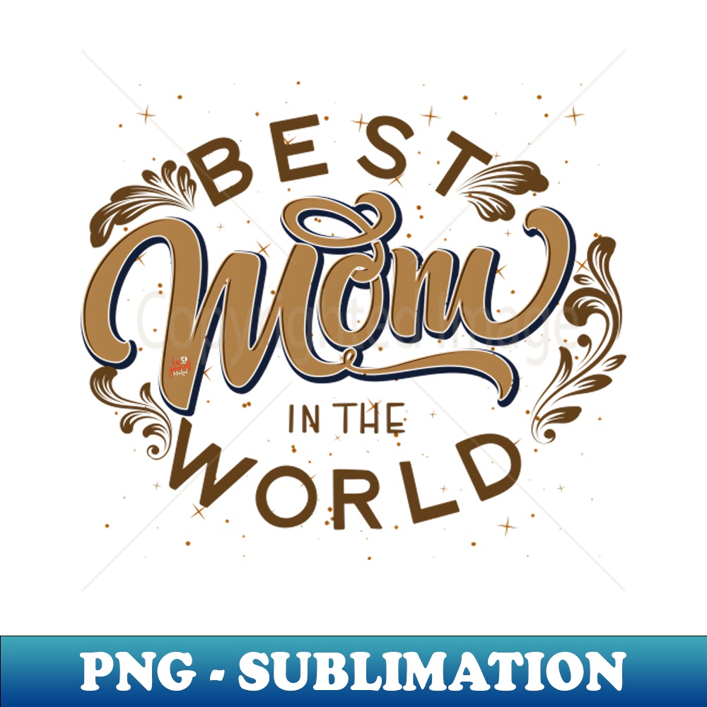 Mom World - Signature Sublimation PNG File - Fashionable and | Inspire ...