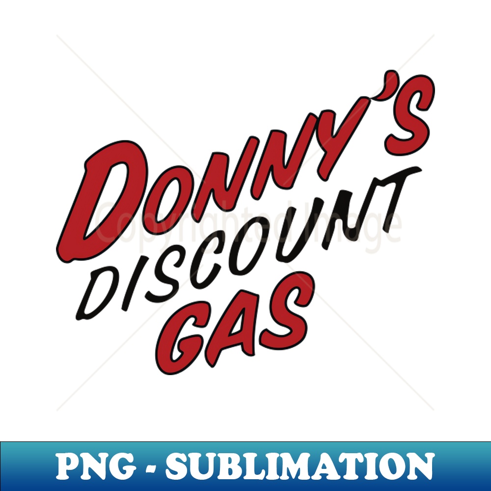Donnys Discount Gas - Artistic Sublimation Digital File - In | Inspire ...
