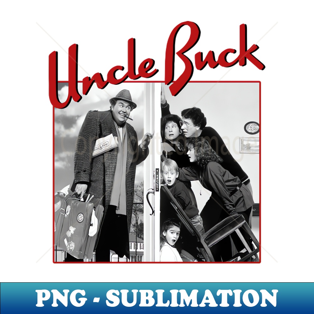 Uncle Buck Retro Movie - PNG Transparent Sublimation Design | Inspire ...