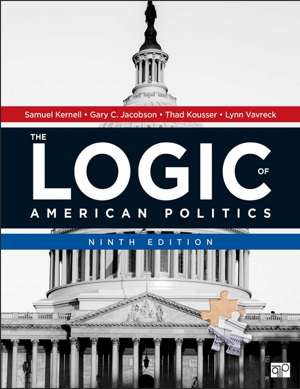 The Logic of American Politics 9th Edition by Samuel Kernell | Inspire ...