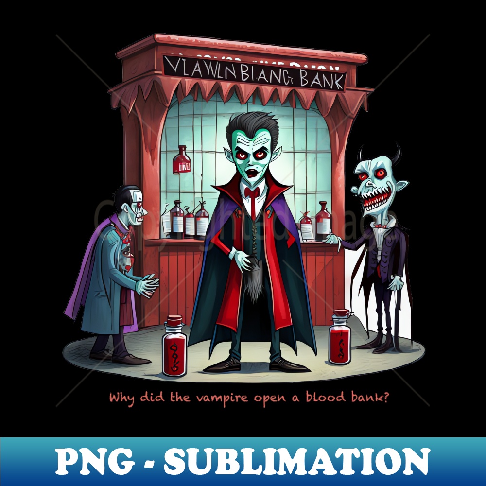 Why did the vampire open a blood bank - Exclusive Sublimatio - Inspire ...