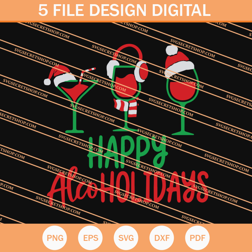 Happy AlcoHolidays SVG, Christmas SVG, Alcohol SVG - Inspire Uplift