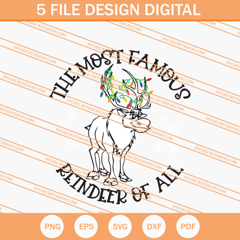 The Most Famous Reindeer Of All SVG, Reindeer SVG | Inspire Uplift