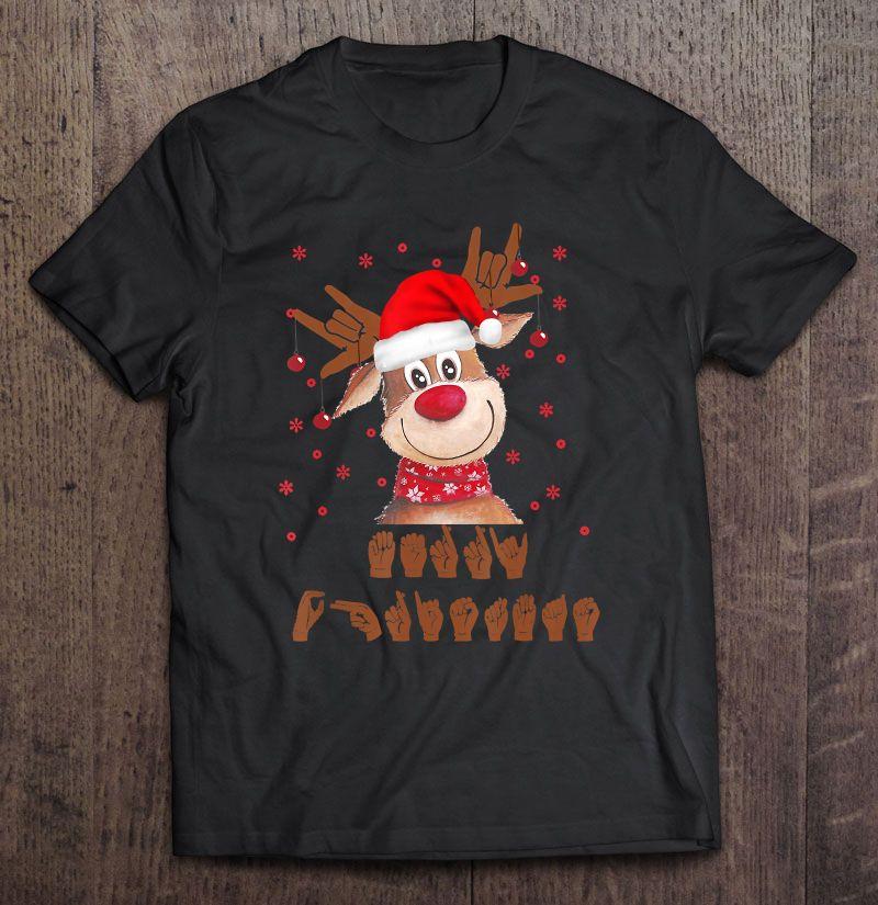Funny Reindeer ASL Deaf Pride Sign Language Christmas Santa | Inspire ...