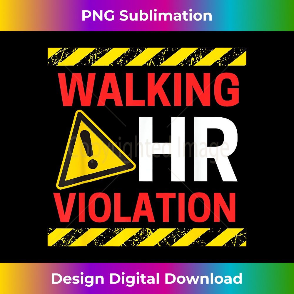 Walking HR Violation Funny Human Resource Employee A - Chic | Inspire ...